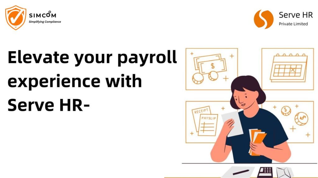 Key to Payroll Management? Compliance, efficiency, management. - ServeHr