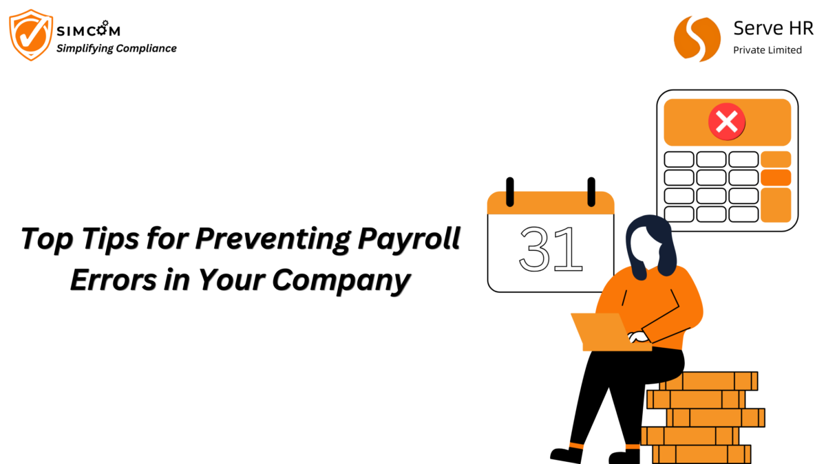 Payroll Errors & Mistakes: Tips to Avoid and Ensure Accuracy