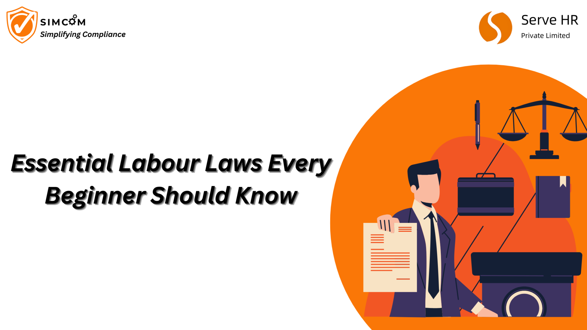 Labour Law Compliance : A Beginner’s Guide - ServeHr
